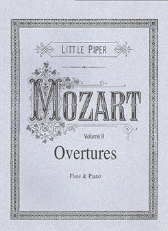 MOZART: Overtures Vol. Two – Little Piper Publishing